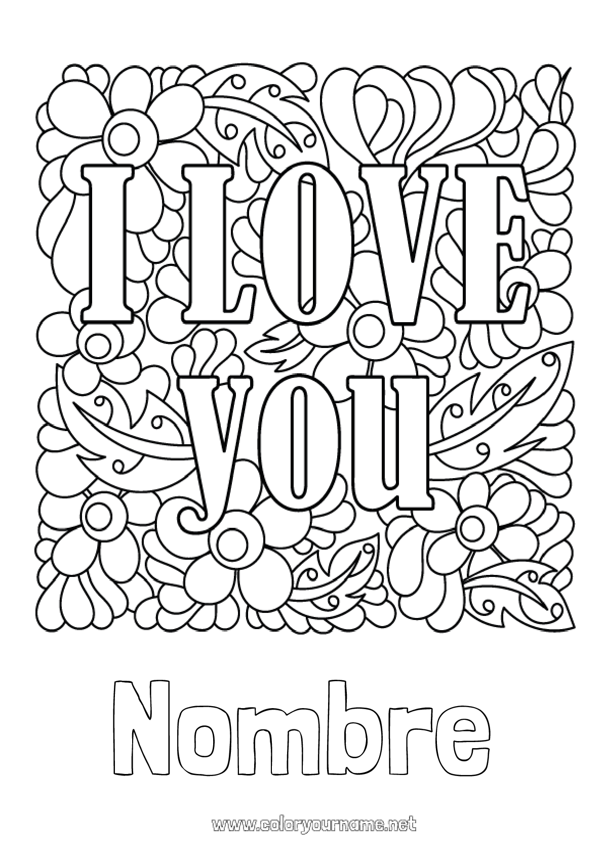 Te amo : 185 dibujos para colorear personalizables gratis para imprimir ...