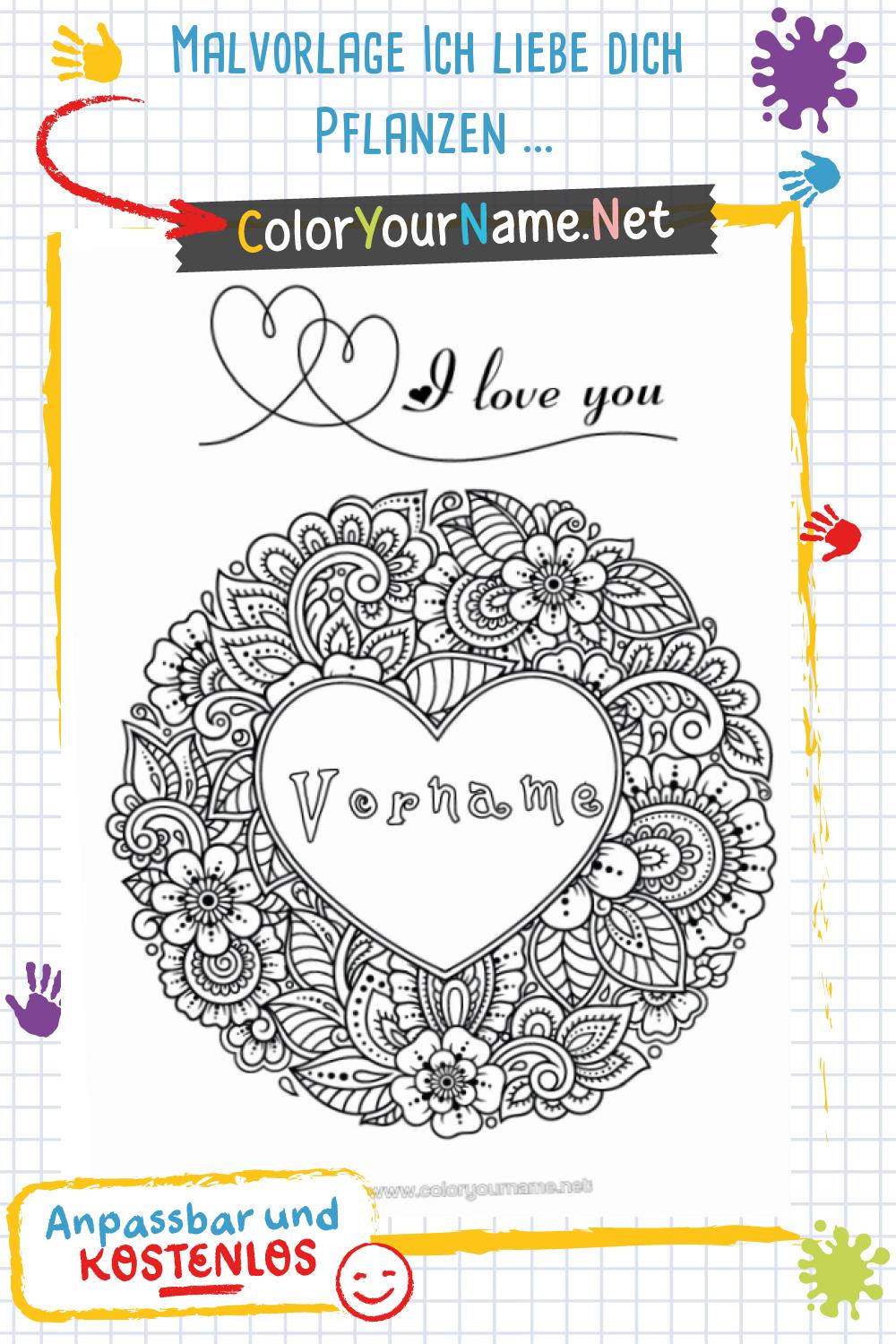 Malvorlage Ich liebe dich Pflanzen zum Personalisieren