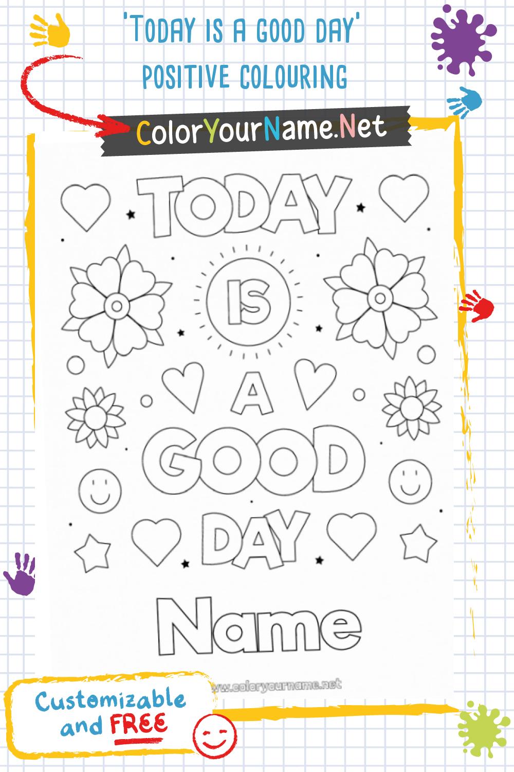 'Today is a good day' positive colouring