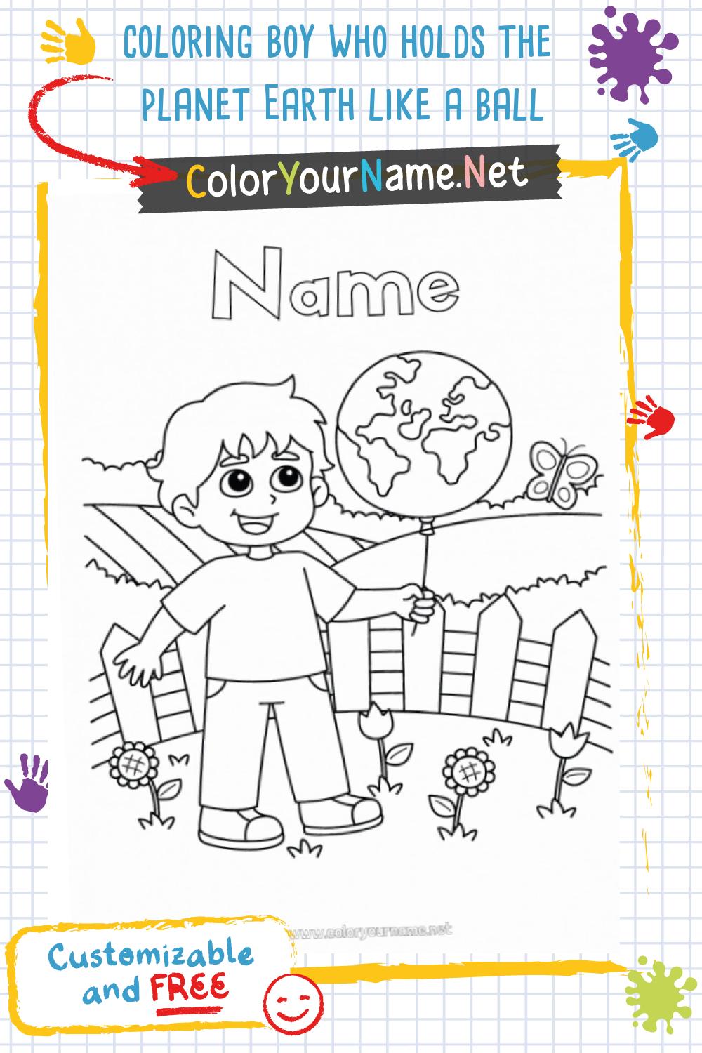 coloring boy who holds the planet Earth like a ball