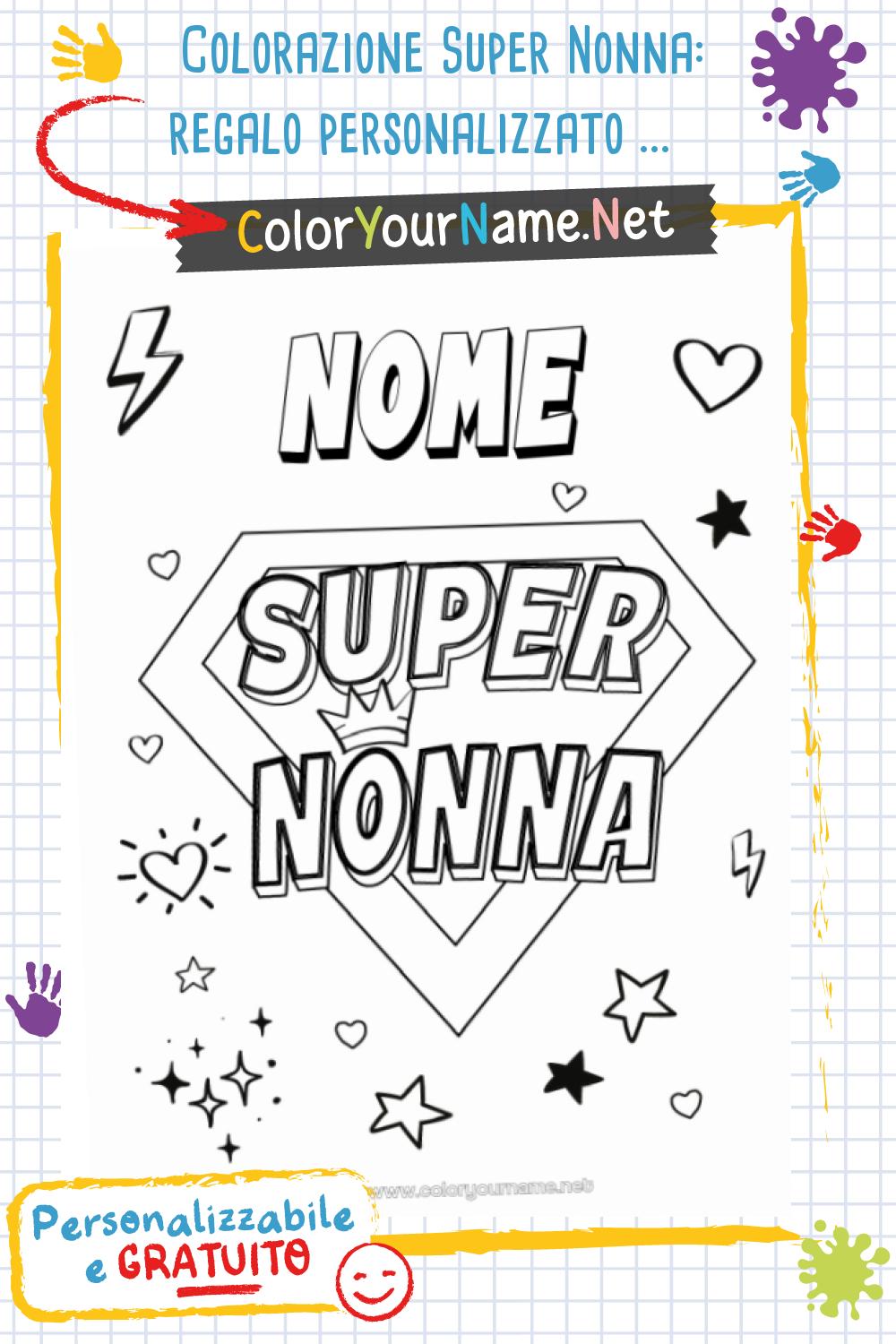 Colorazione Super Nonna: regalo personalizzato per la festa delle nonne ...