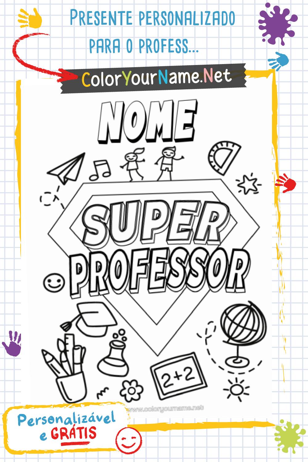 Presente personalizado para o professor: Coloração Super Professor para ...