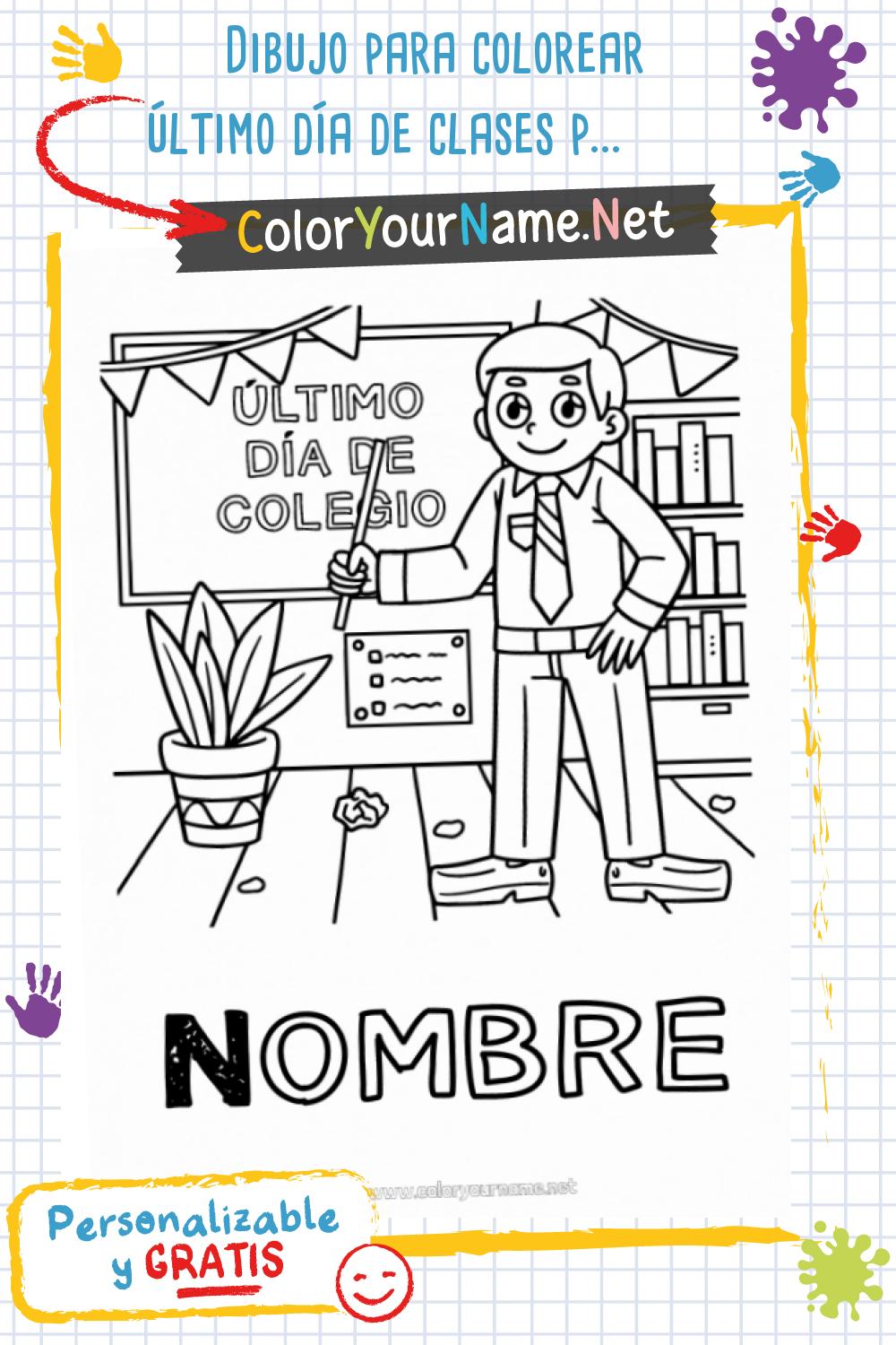 Dibujo para colorear último día de clases para personalizar
