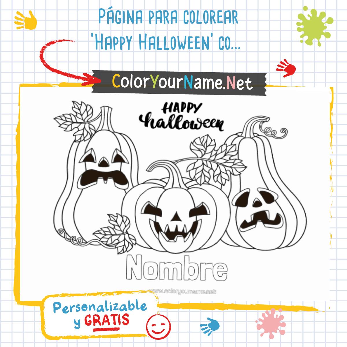 Página para colorear 'Happy Halloween' con 3 calabazas