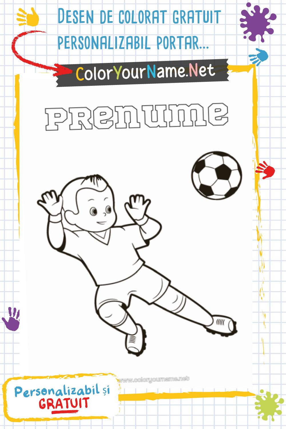 Desen de colorat gratuit personalizabil portar de fotbal