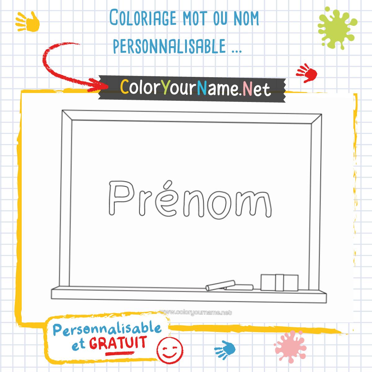 Coloriage mot ou nom personnalisable sur tableau d'école