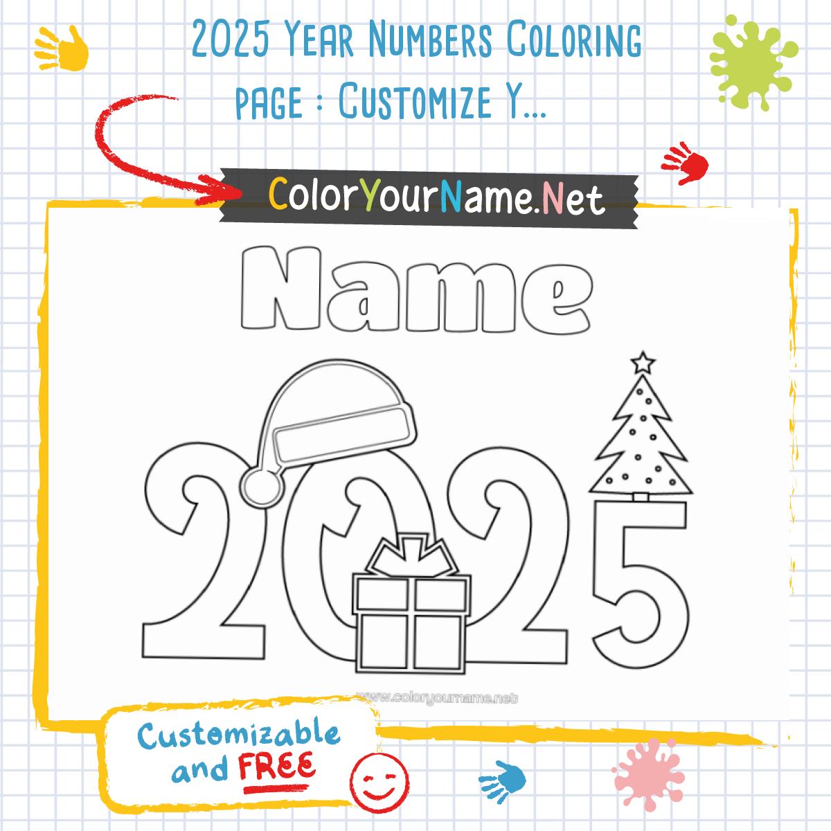 2025 Year Numbers Coloring page : Customize Your Wishes!