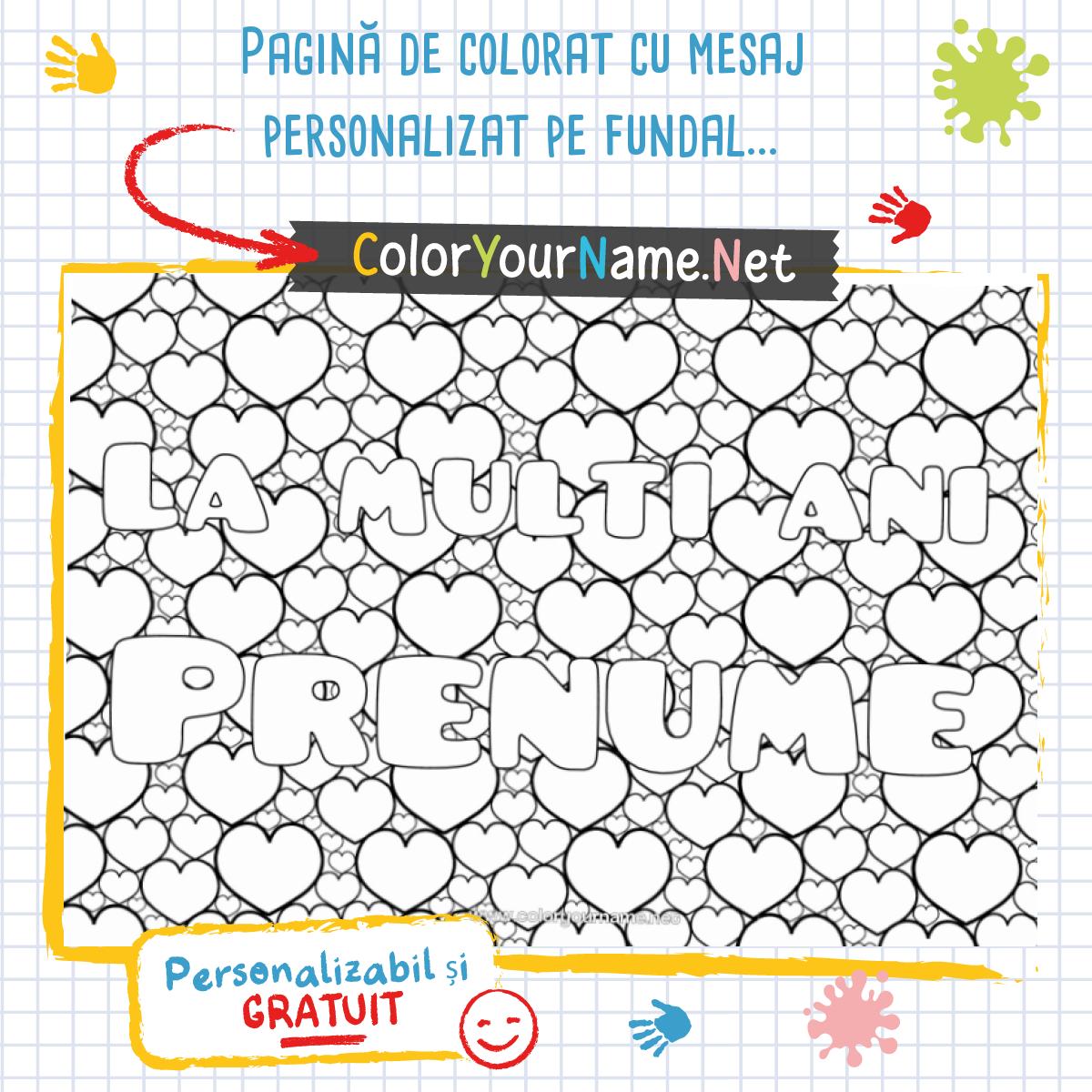 Pagină de colorat cu mesaj personalizat pe fundal de inimi