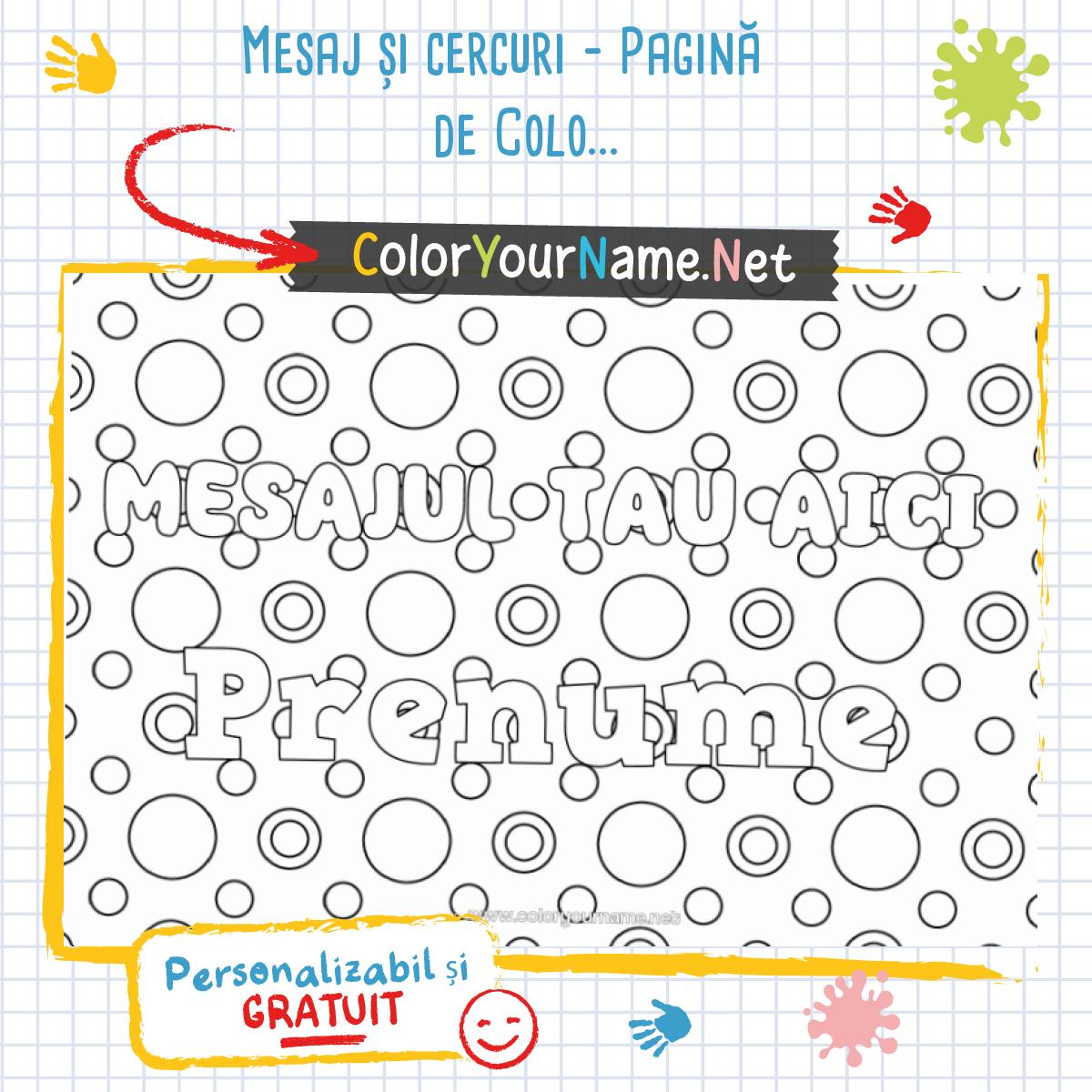 Mesaj și cercuri - Pagină de Colorat Personalizabilă