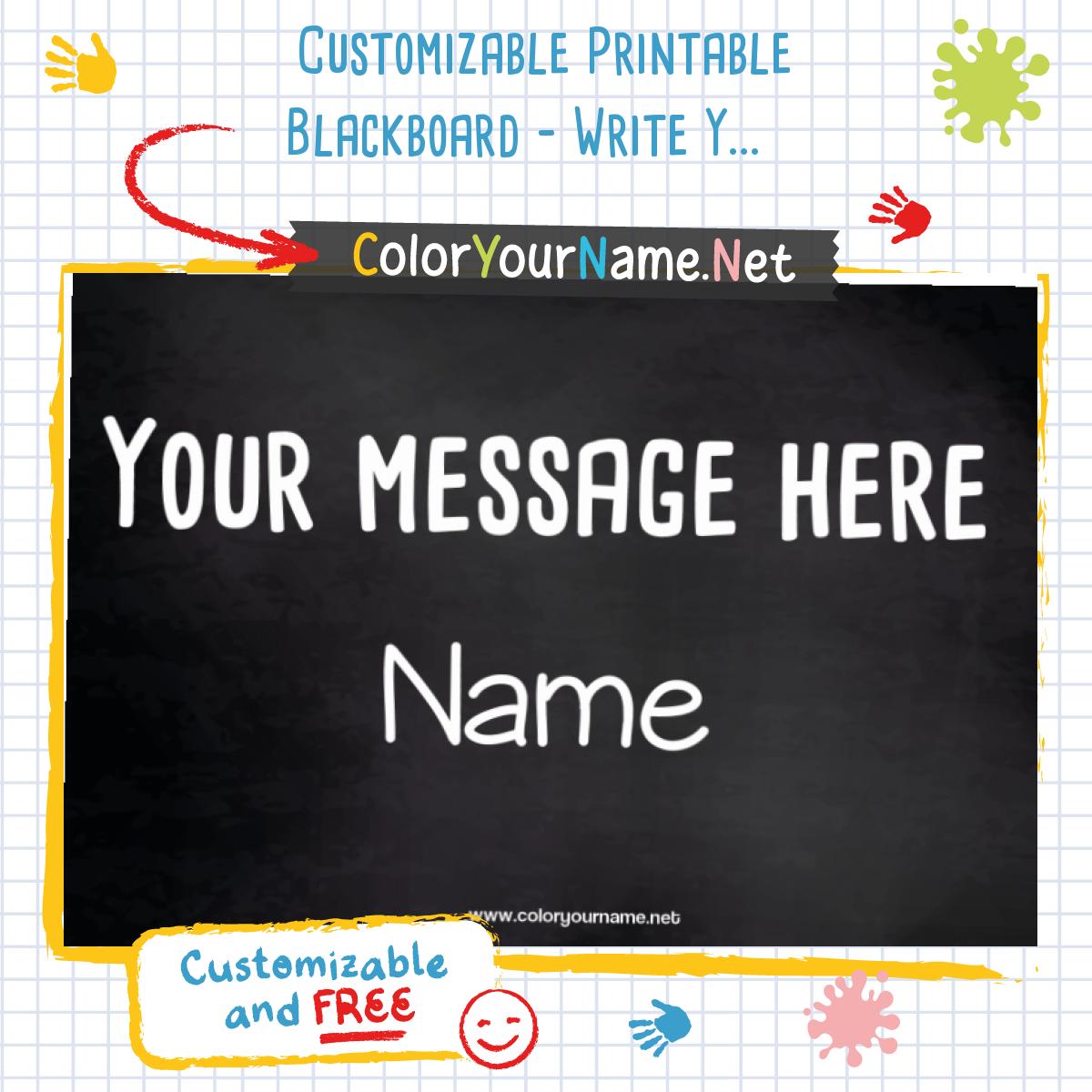Customizable Printable Blackboard - Write Your Message in Just a Few Clicks