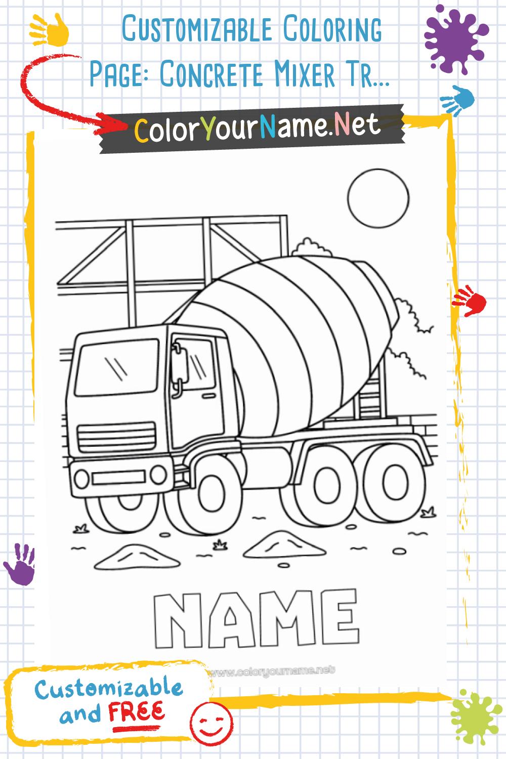 Customizable Coloring Page: Concrete Mixer Truck on the Construction Site