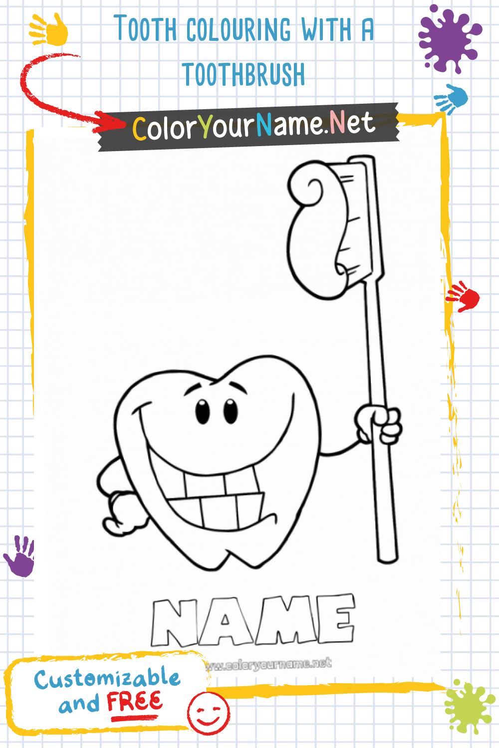 Tooth colouring with a toothbrush