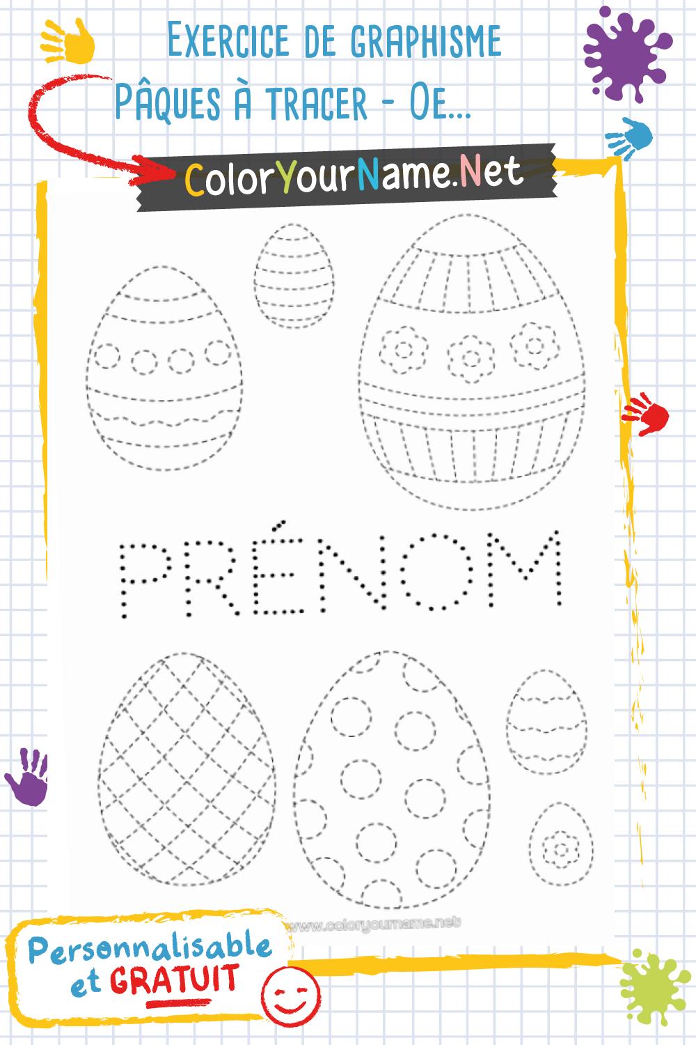 Exercice de graphisme Pâques à tracer – Oeufs décorés à personnaliser