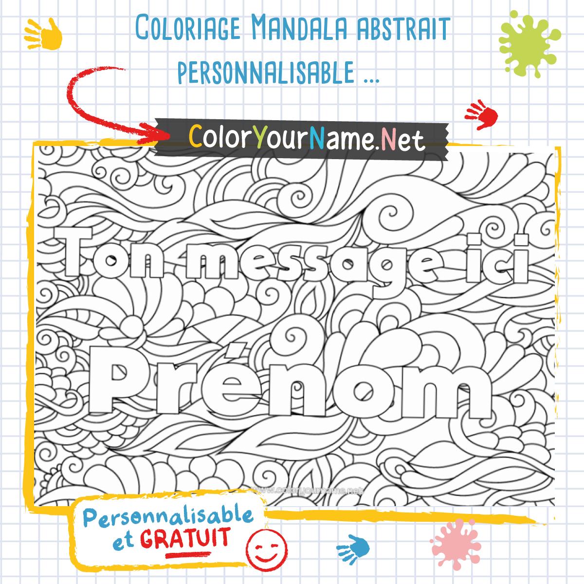 Coloriage Mandala abstrait personnalisable – Prénom et message à colorier