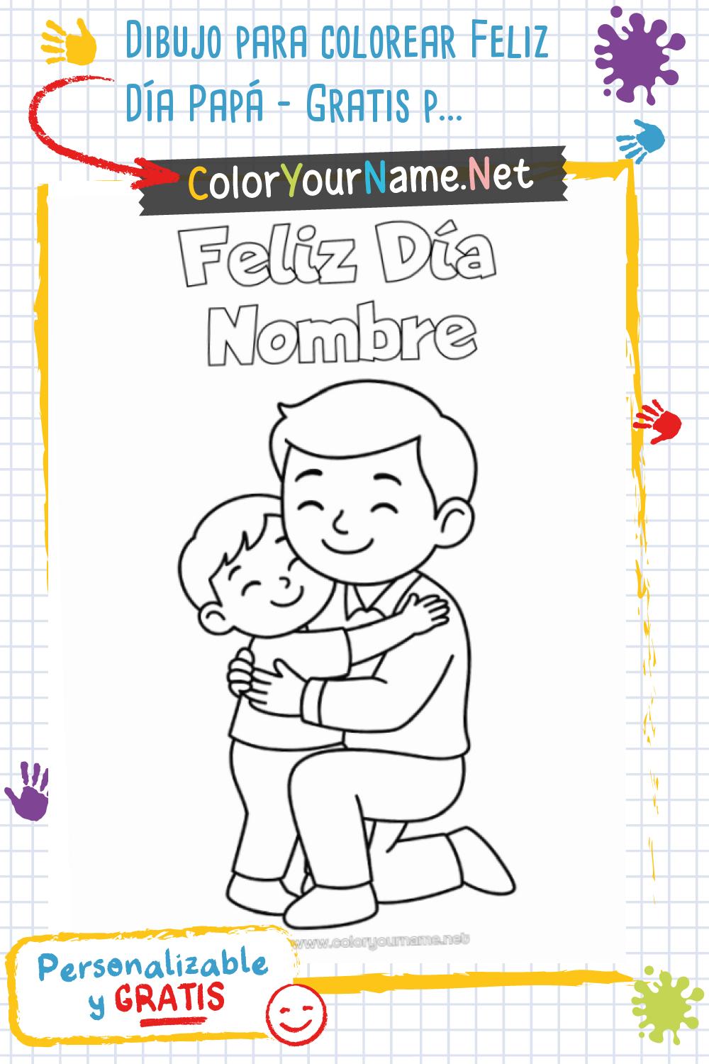 Dibujo para colorear Feliz Día Papá – Gratis para imprimir y personalizar
