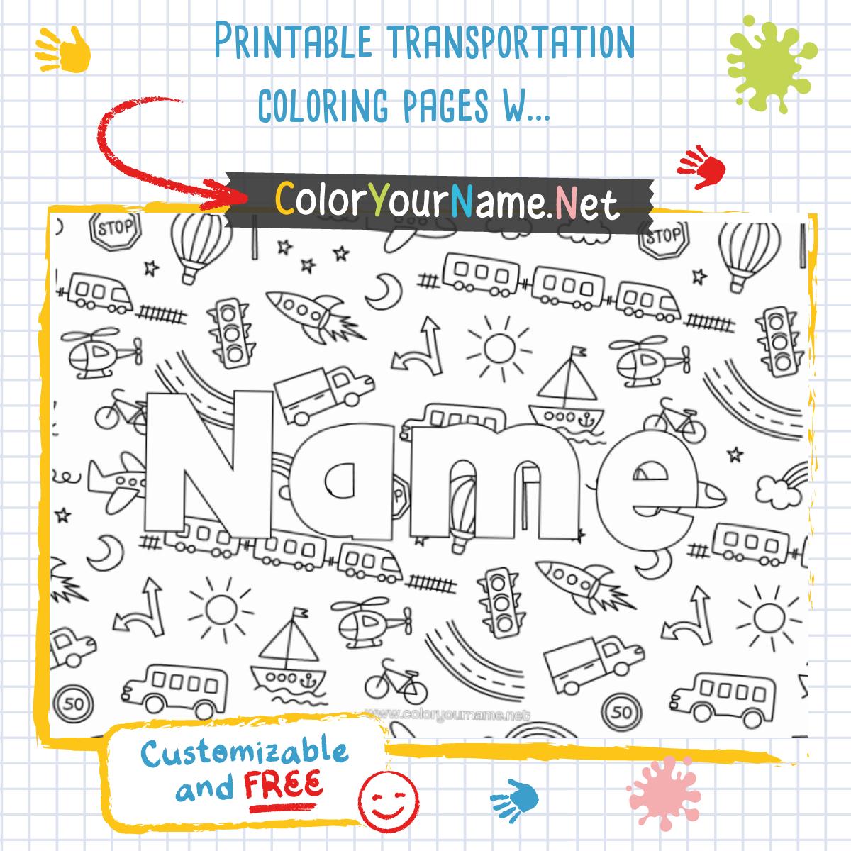 Printable transportation coloring pages with personalized name.
