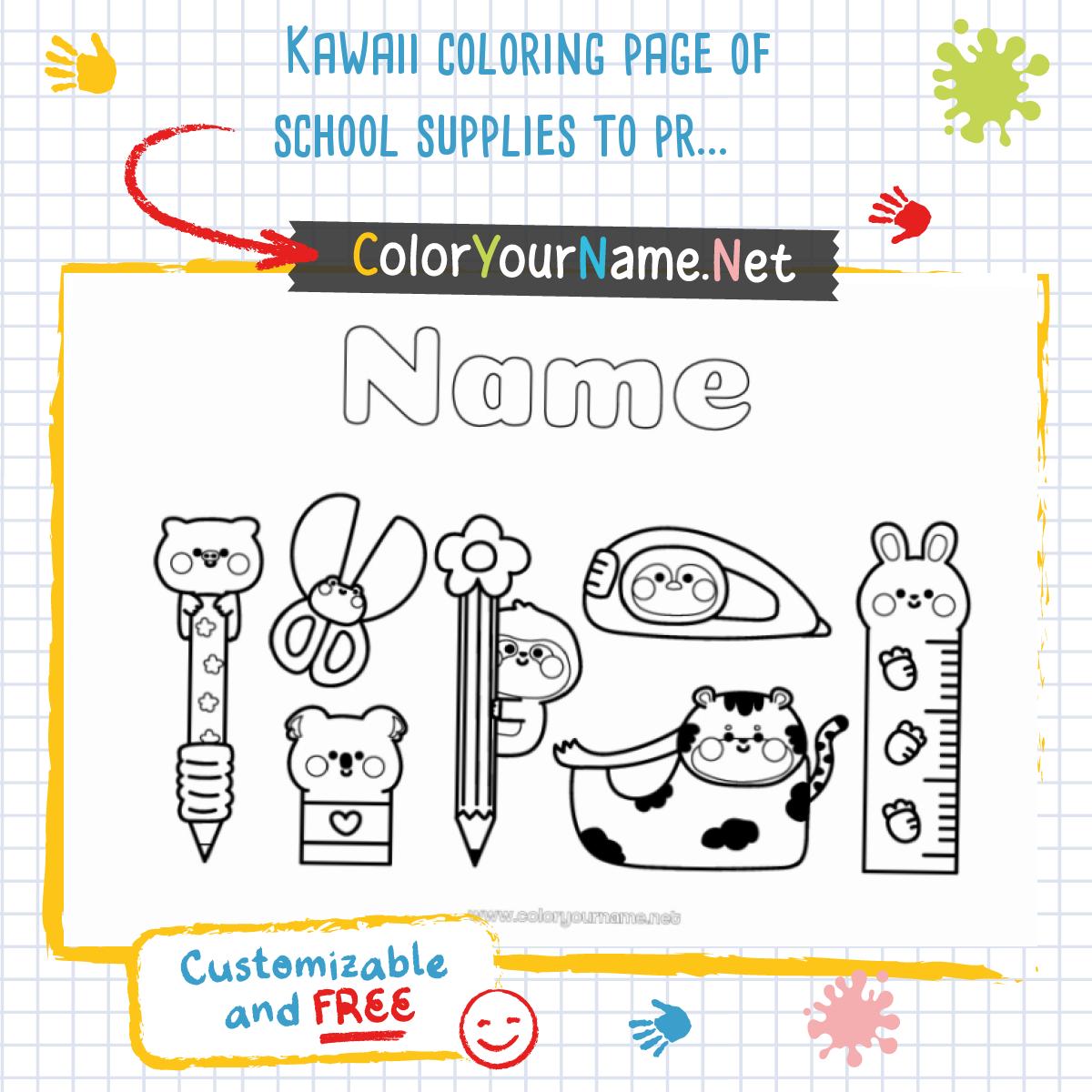 Kawaii coloring page of school supplies to print with personalized name.