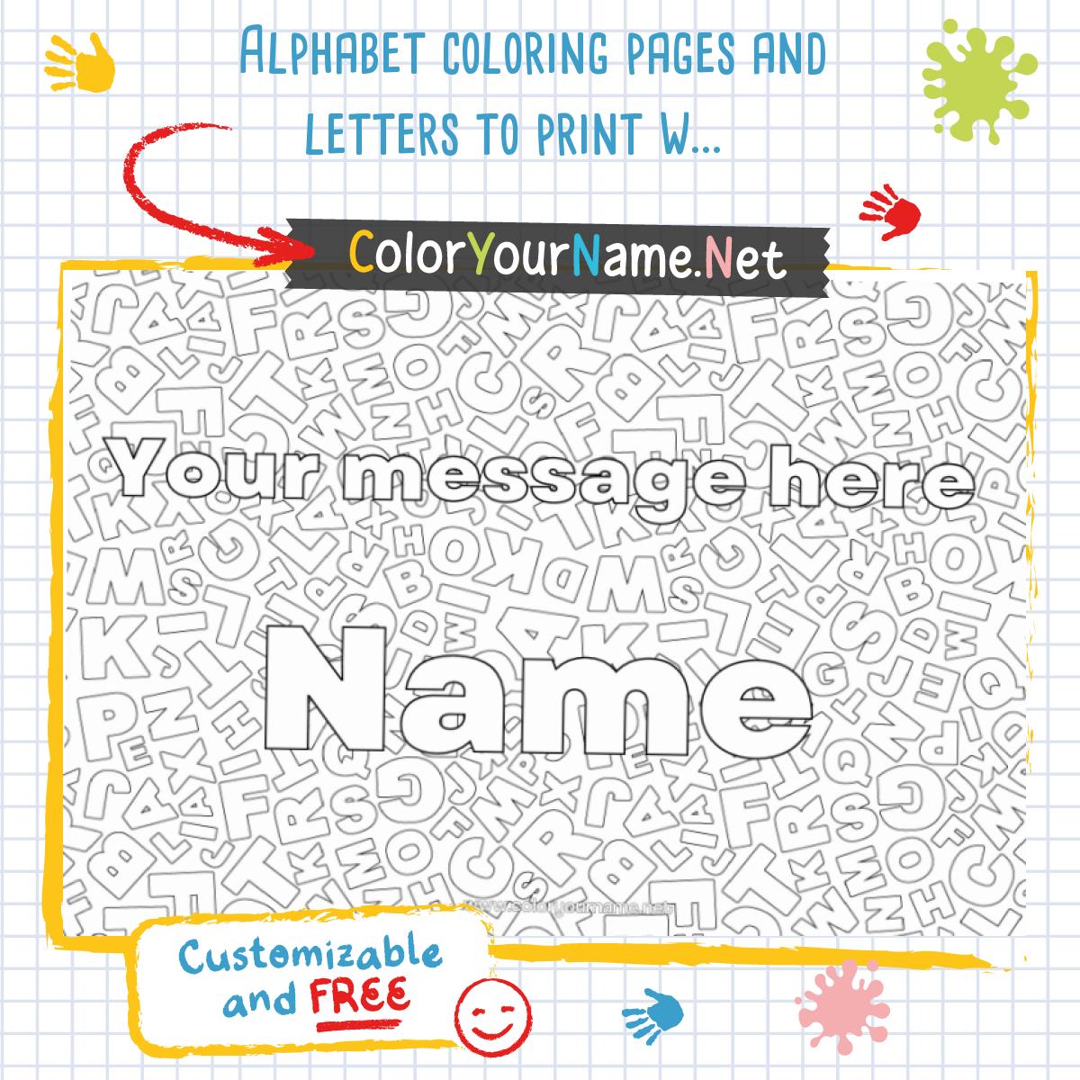 Alphabet coloring pages and letters to print with personalized text or ...