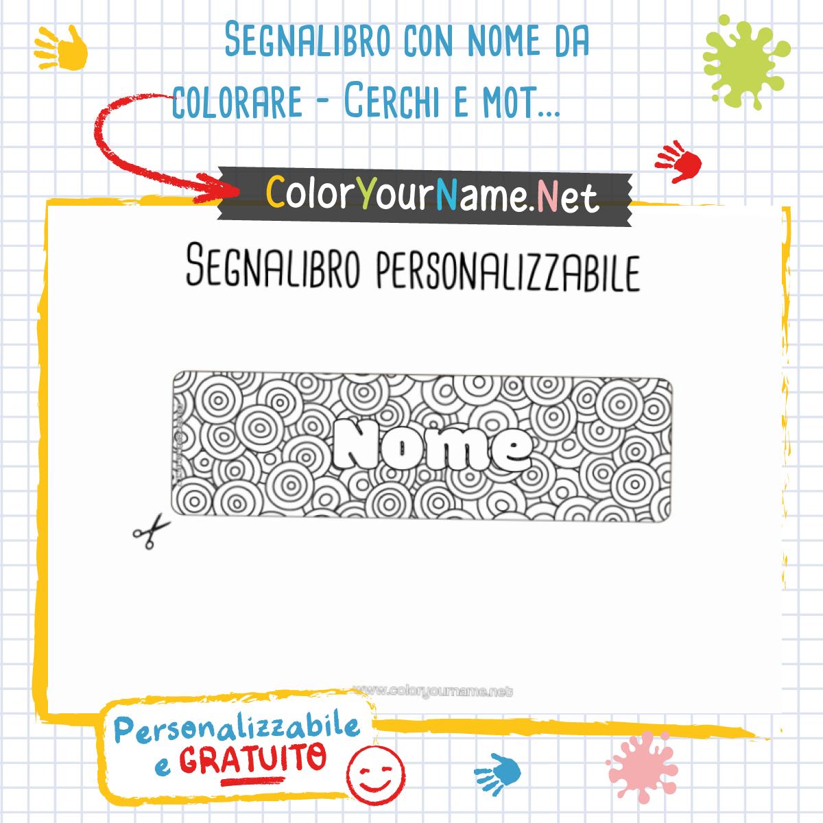 Segnalibro con nome da colorare – Cerchi e motivi concentrici