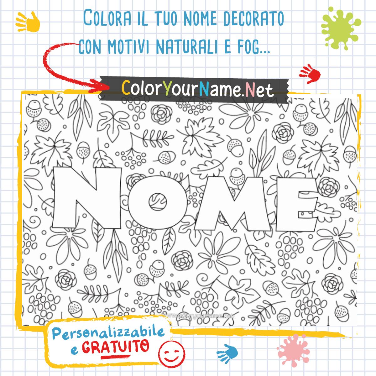 Colora il tuo nome decorato con motivi naturali e foglie da stampare.