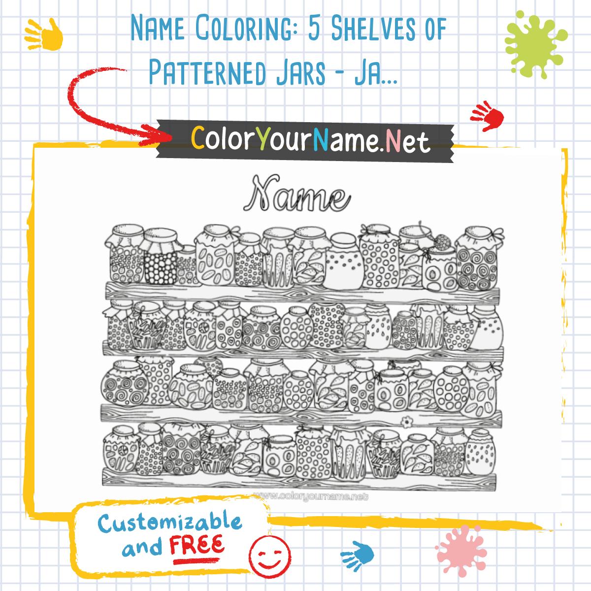 Name Coloring: 5 Shelves of Patterned Jars – Jams, Treats, and Preserves
