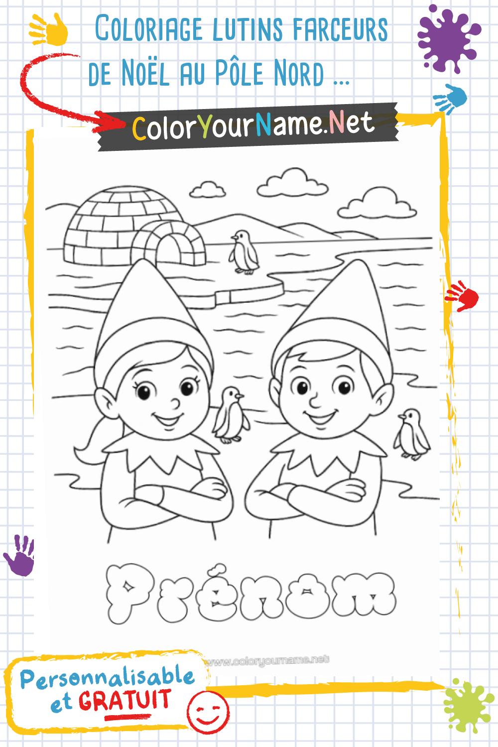 Coloriage lutins farceurs de Noël au Pôle Nord – À imprimer avec prénom