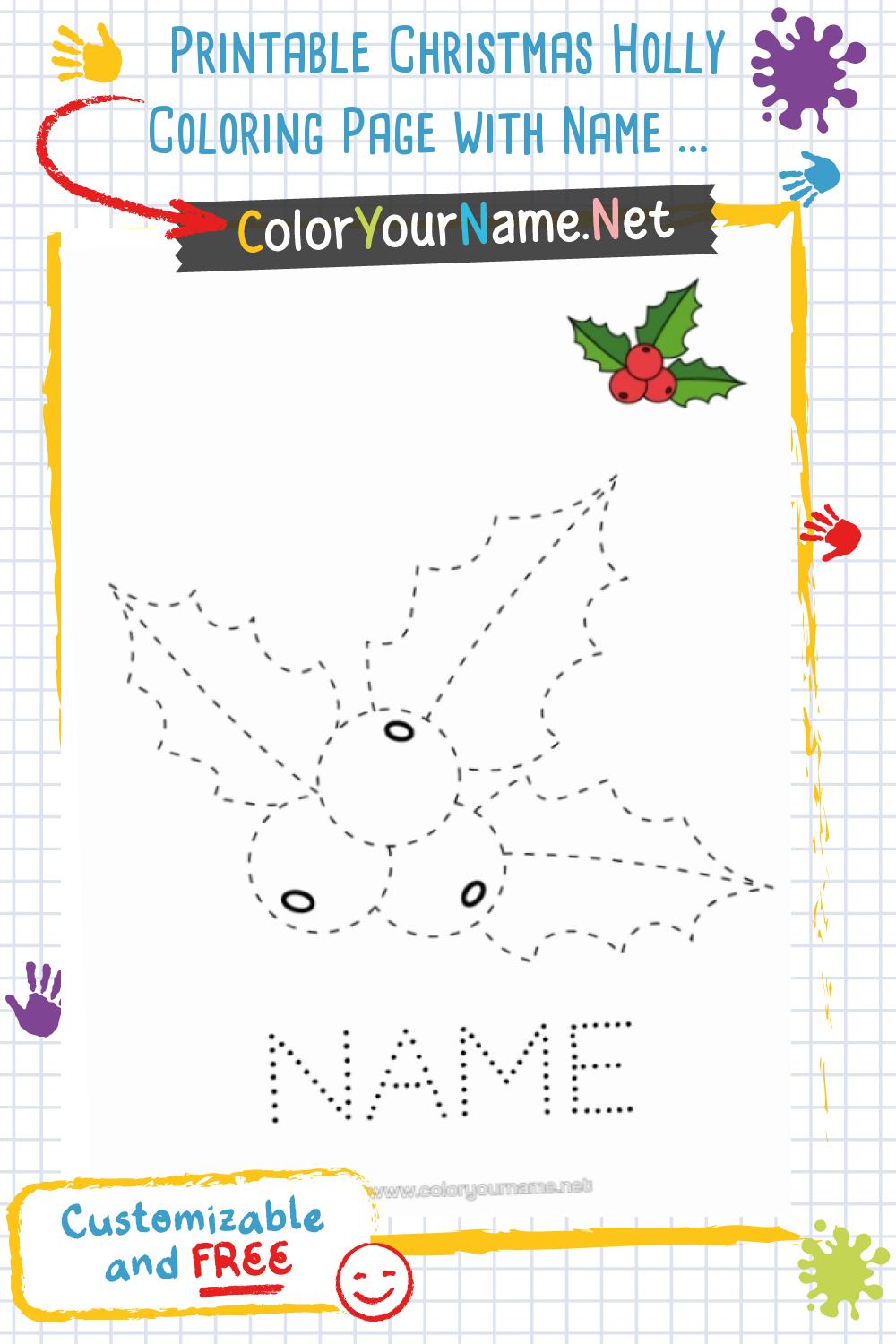 Printable Christmas Holly Coloring Page with Name – Graphism Activity ...
