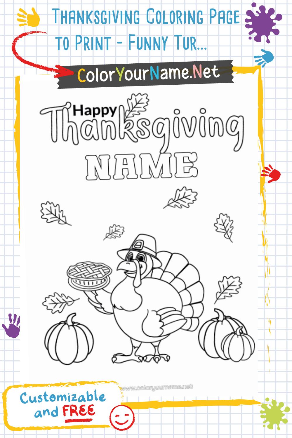 Thanksgiving Coloring Page to Print – Funny Turkey with Pie and ...