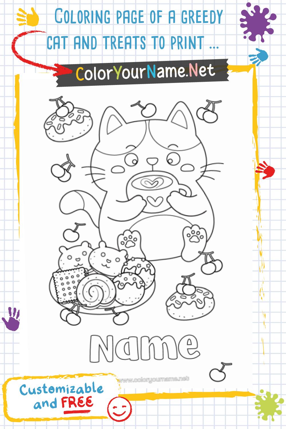 Coloring page of a greedy cat and treats to print – Customizable with a ...