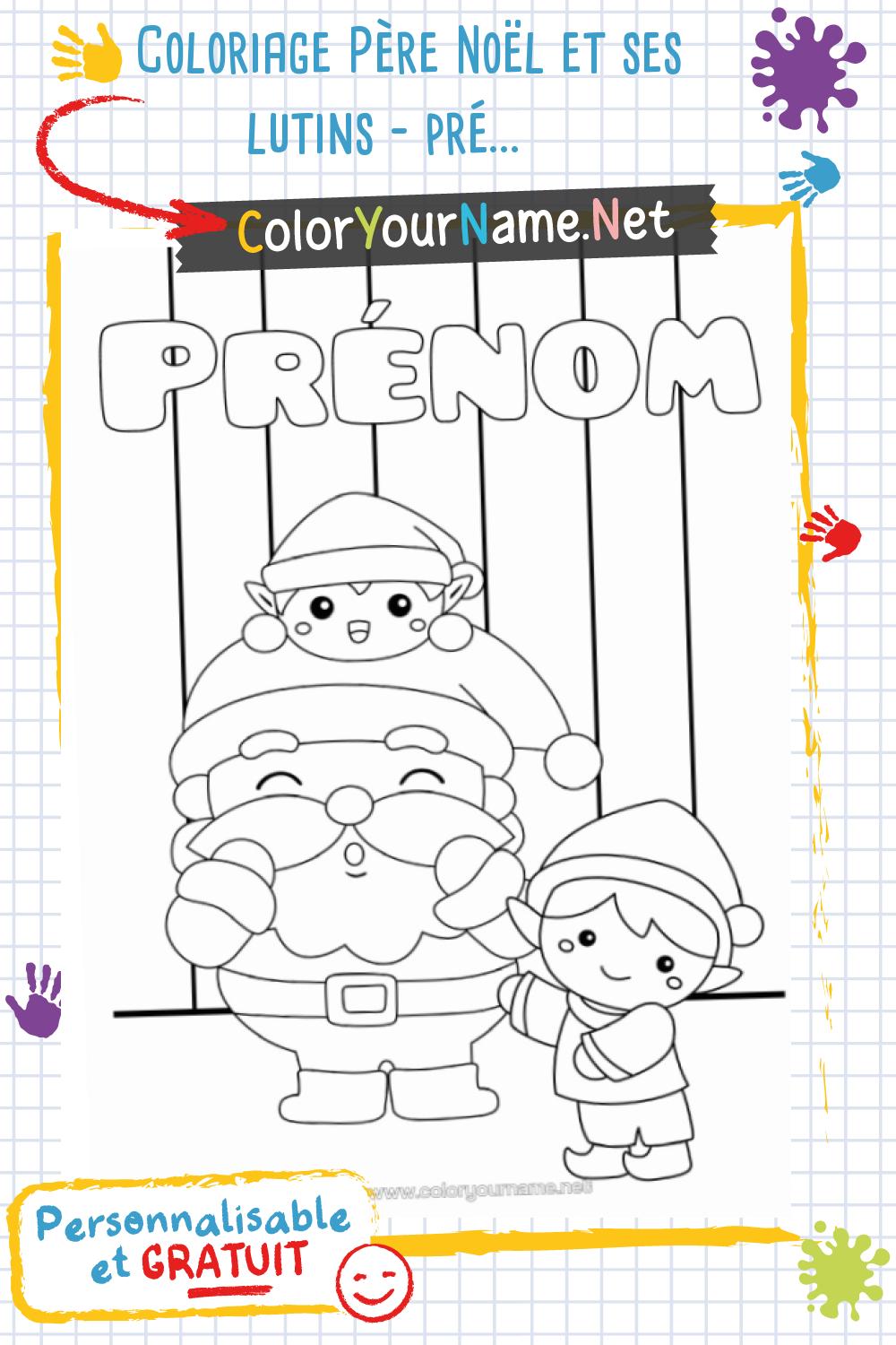 Coloriage Père Noël et ses lutins – prénom personnalisable à colorier