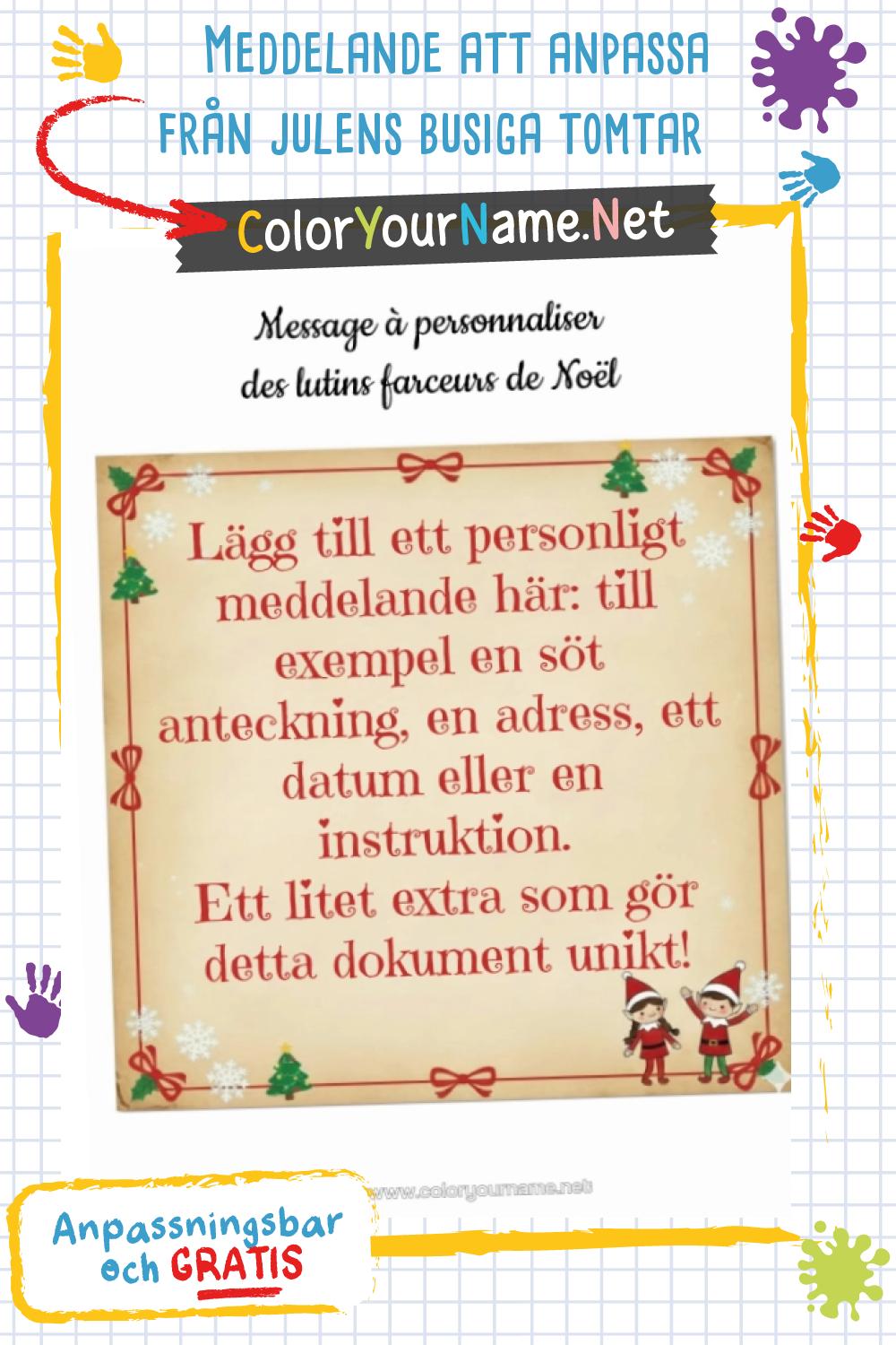 Meddelande att anpassa från julens busiga tomtar