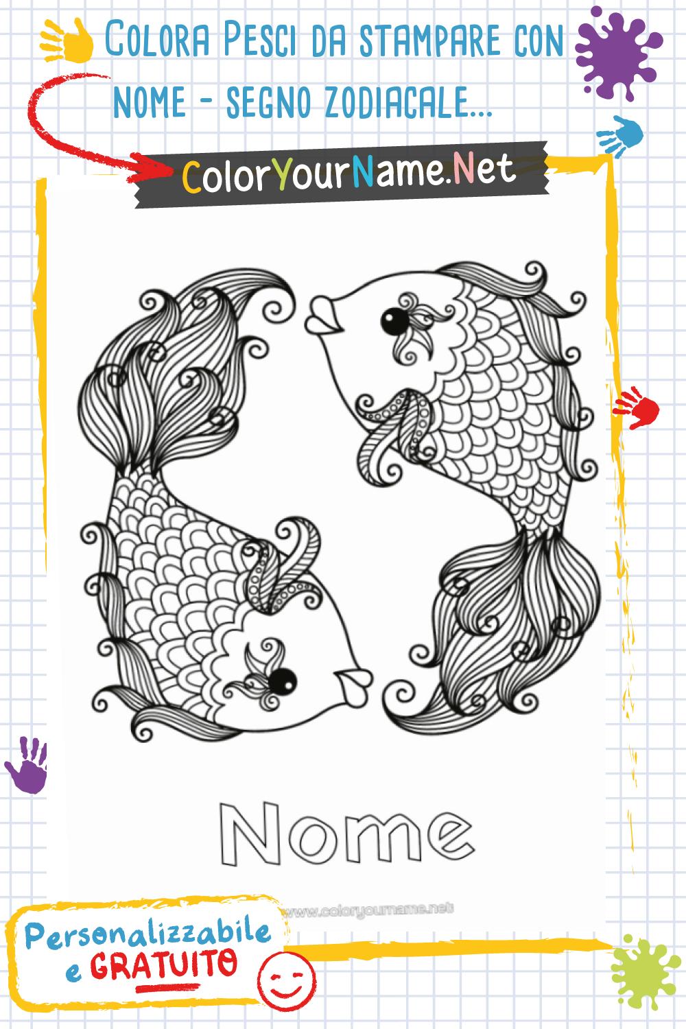 Colora Pesci da stampare con nome – segno zodiacale da colorare ...