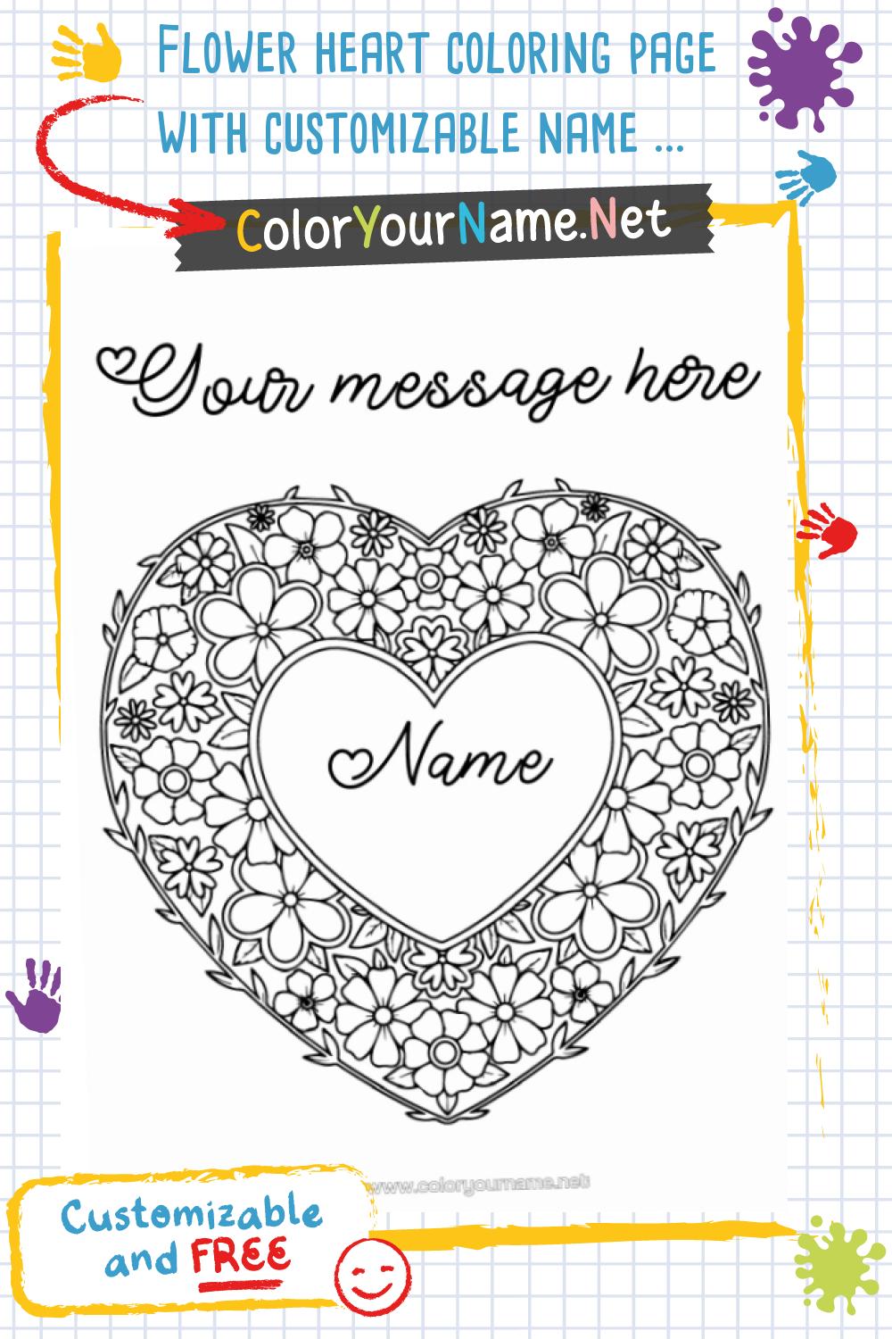 Flower heart coloring page with customizable name and message.