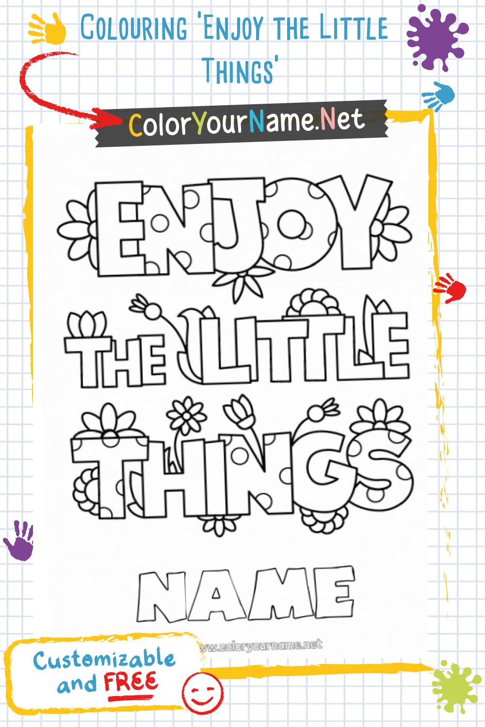 Colouring 'Enjoy the Little Things'