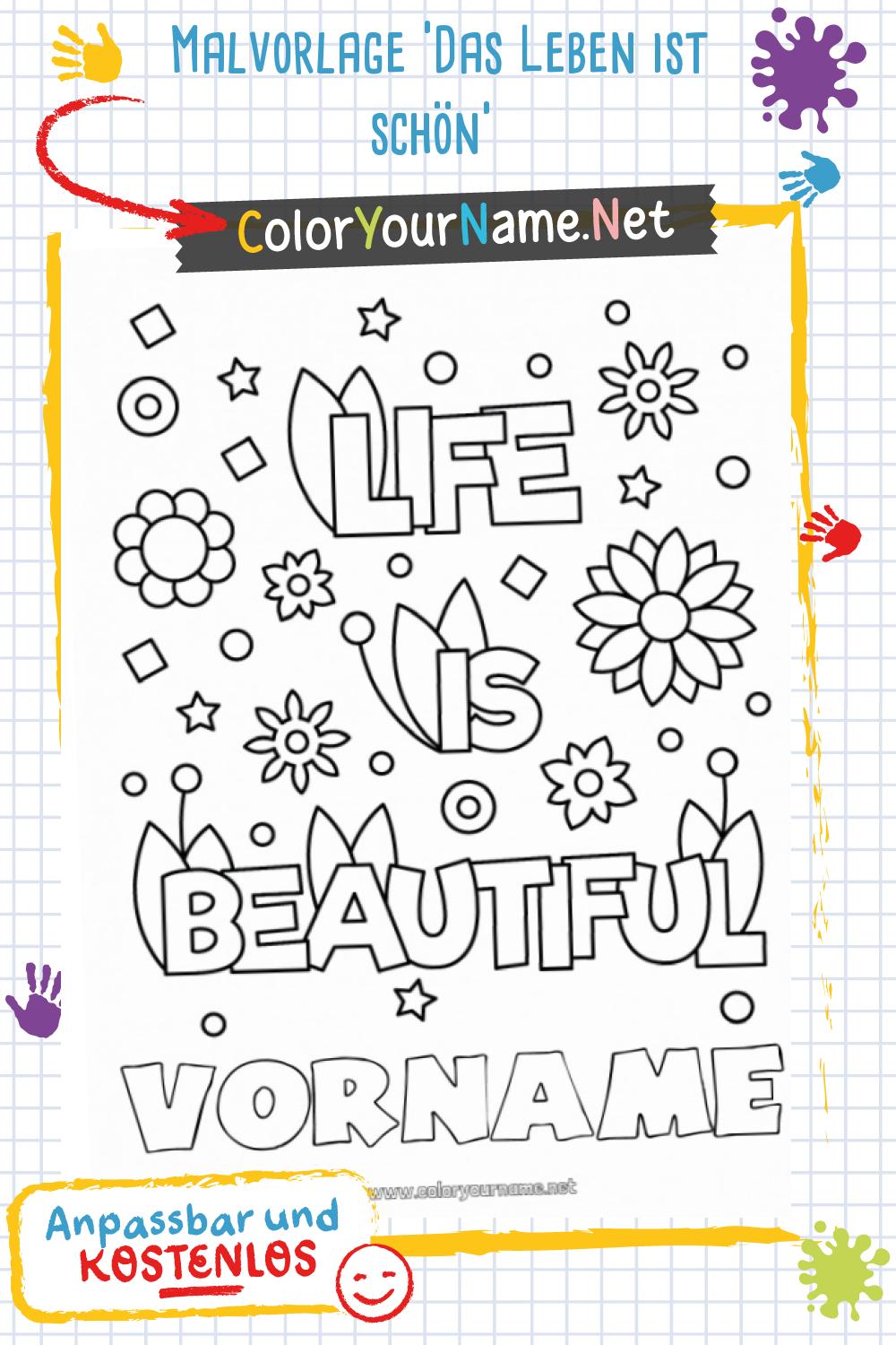 Malvorlage 'Das Leben ist schön'