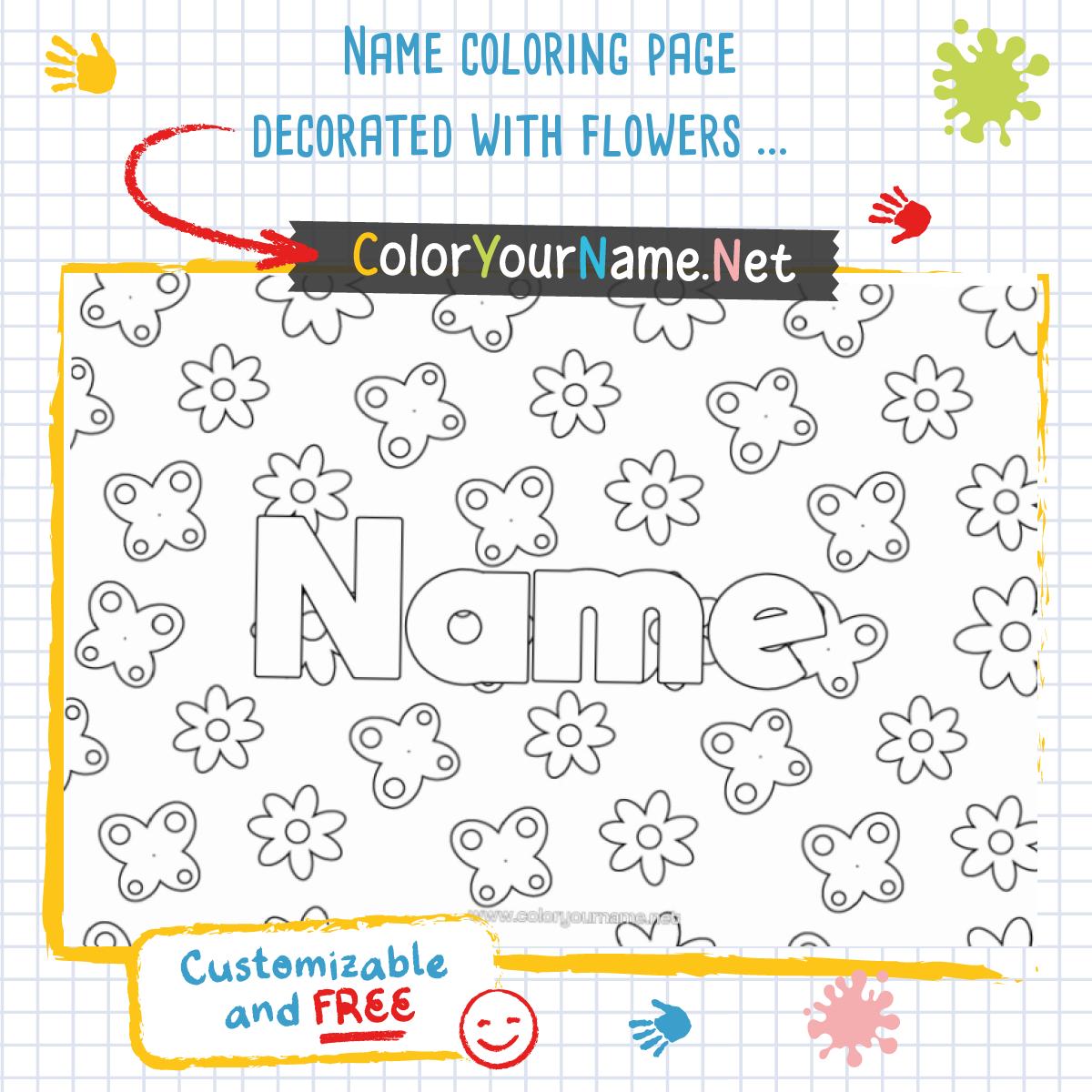Name coloring page decorated with flowers and butterflies - printable ...