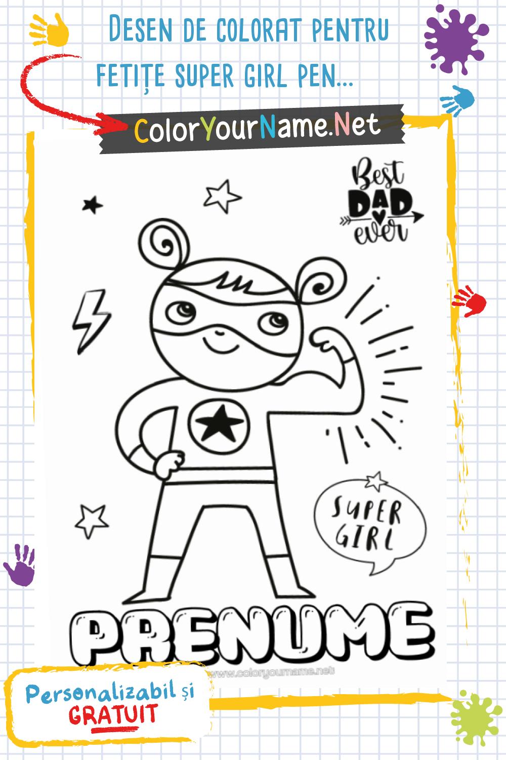 Desen de colorat pentru fetițe super girl pentru tata.