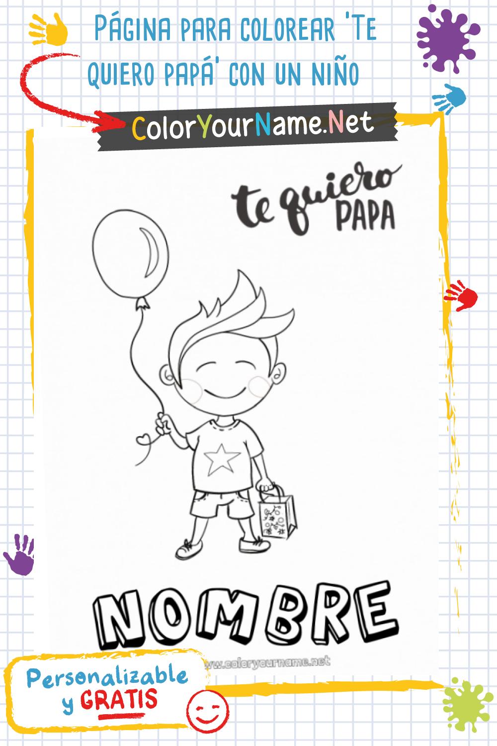 Página para colorear 'Te quiero papá' con un niño